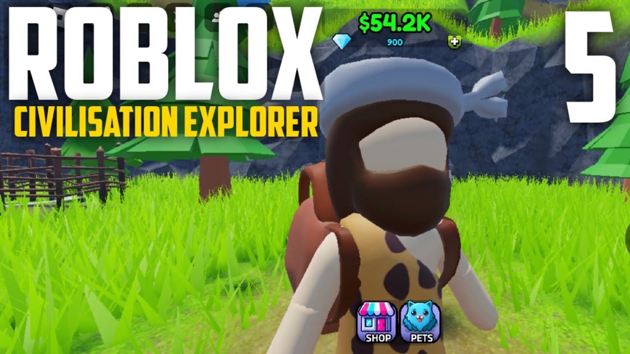 CIVILISATION EXPLORER GAMEPLAY 5 | ROBLOX - YouTube