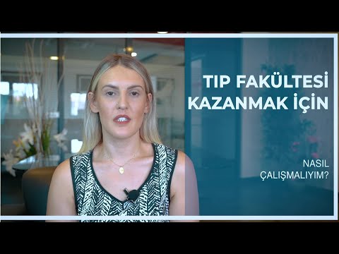 Tıp kazanmak için nasıl çalışmalıyım?
