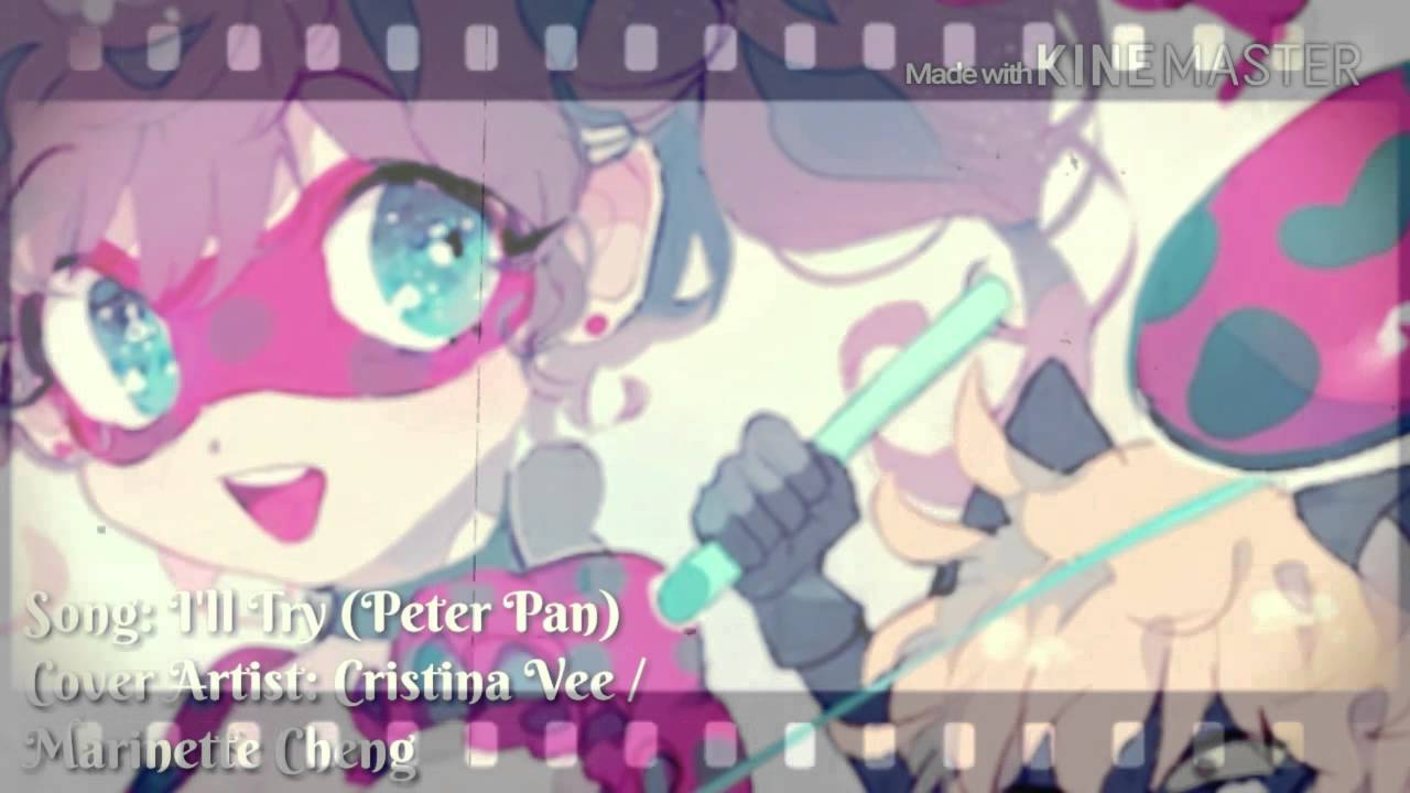 Ladybug/Marinette Singing: I'll Try (Peter Pan) - YouTube