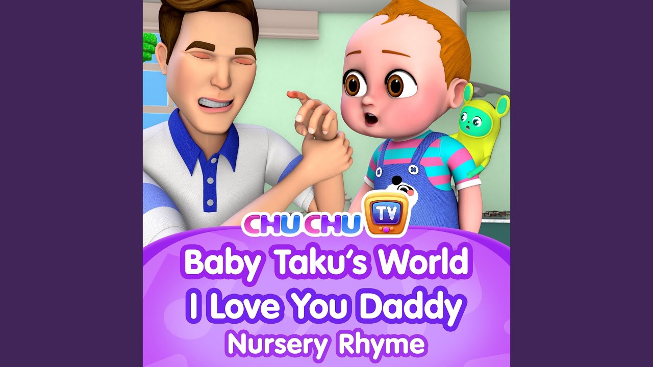Baby Taku's World - I Love You Daddy - YouTube