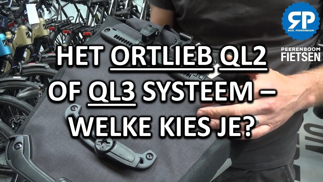 HET ORTLIEB QL2 OF QL3 SYSTEEM - WELKE KIES JE? - YouTube