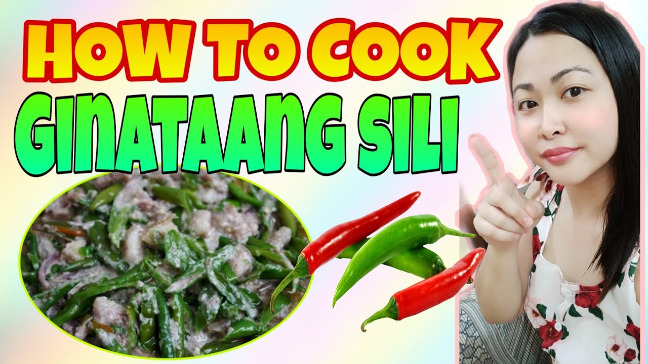 GINATAANG SILI | HOW TO COOK CHILI WITH COCONUT CREAM | HOW TO COOK ...
