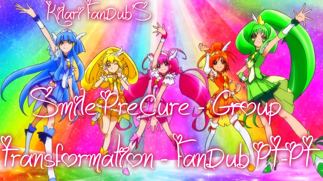Smile PreCure - Group Transformation - FanDub PT-PT "HD" - YouTube