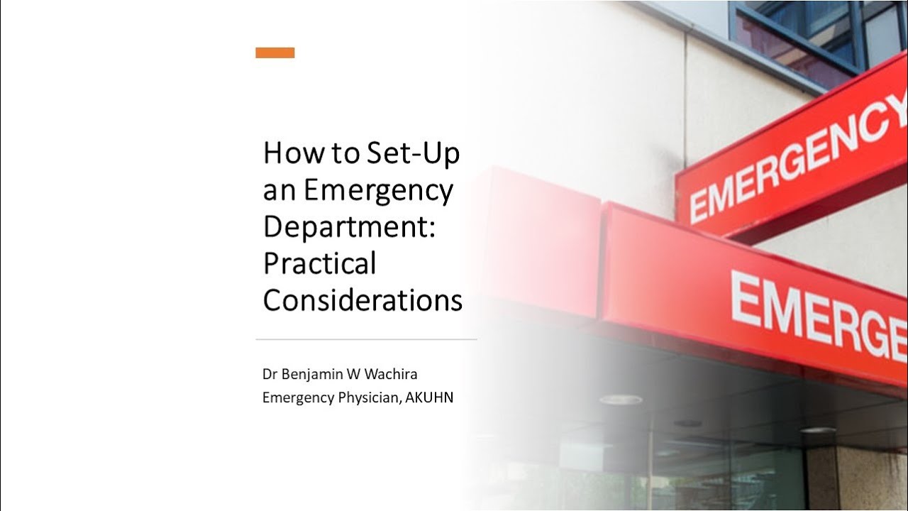 How to Set-Up an Emergency Department: Practical Considerations - YouTube