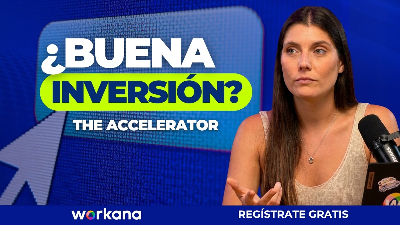 ¿Vale la pena The Accelerator de Workana? La verdad sin filtro - YouTube