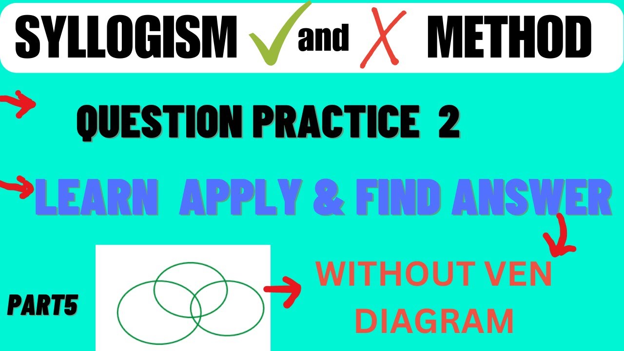 Syllogism Question Practice for IBPS SBI RRB CGL CSAT CA FOUNDATION ...