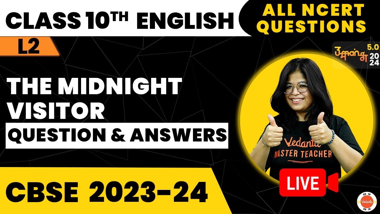 The Midnight Visitor NCERT Question and Answers | CBSE Class 10 English ...