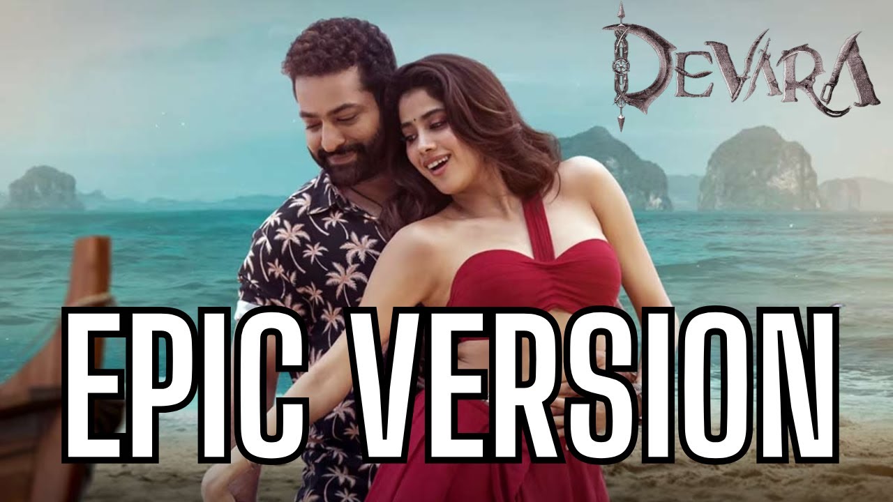 Devara x Chuttamalle | Fan-Made Edit (Reimagined Score) - YouTube