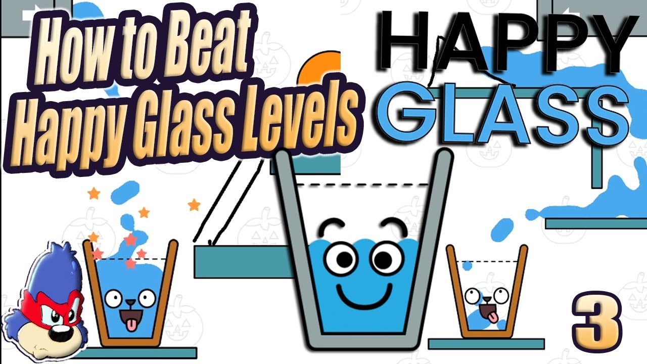 Happy Glass How To Play And Beat Happy Glass Levels Happy Glass Gameplay Walkthrough 3 Youtube