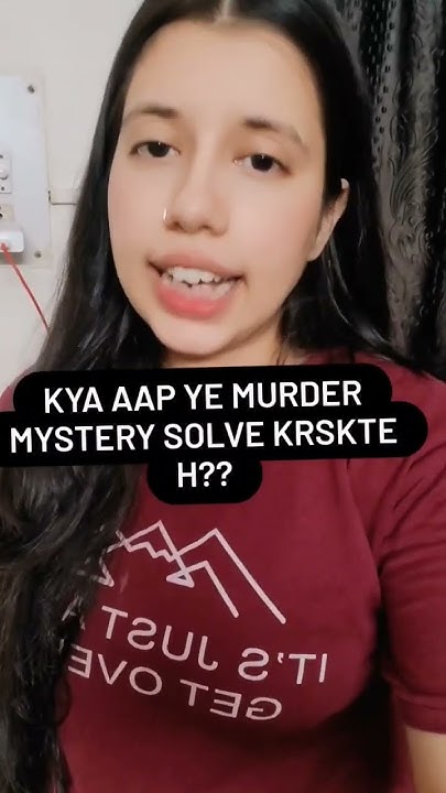 kya aap solve krskte iss murder mystery ko🧟‍♀️🤔 #funny #funnyvideo #comedy #murdermystery # ...