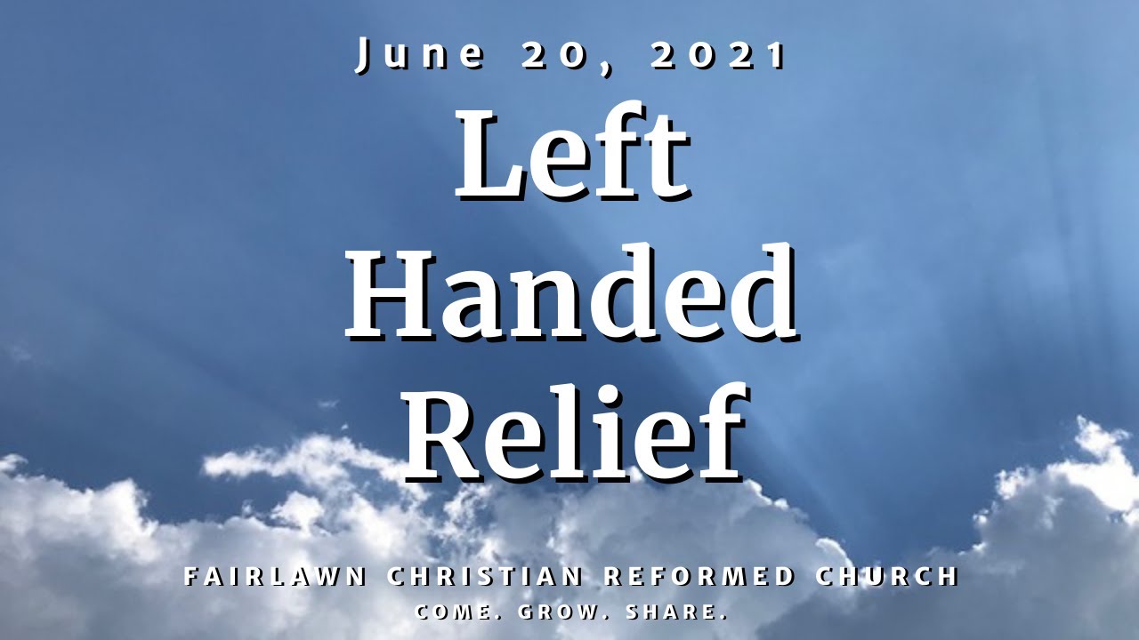 Left- Handed Relief - YouTube