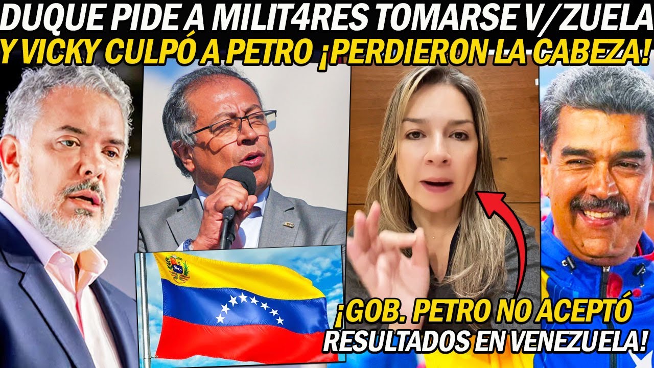 DUQUE PIDIÓ G0LPE DE ESTADO EN V/ZUELA! VICKY ENL0QUECE Y CULPA A PETRO ...