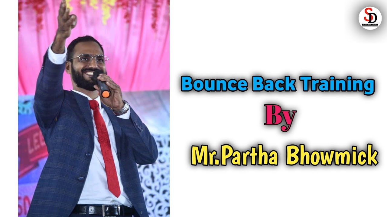 Bounce Back Training By Smart Value Partha Bhowmick || Success Diary - YouTube