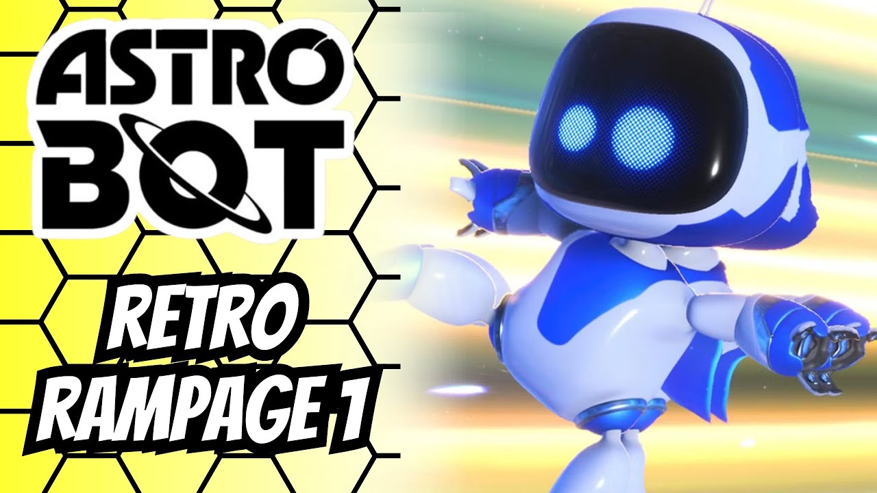Astro Bot - Retro Rampage 1 - YouTube
