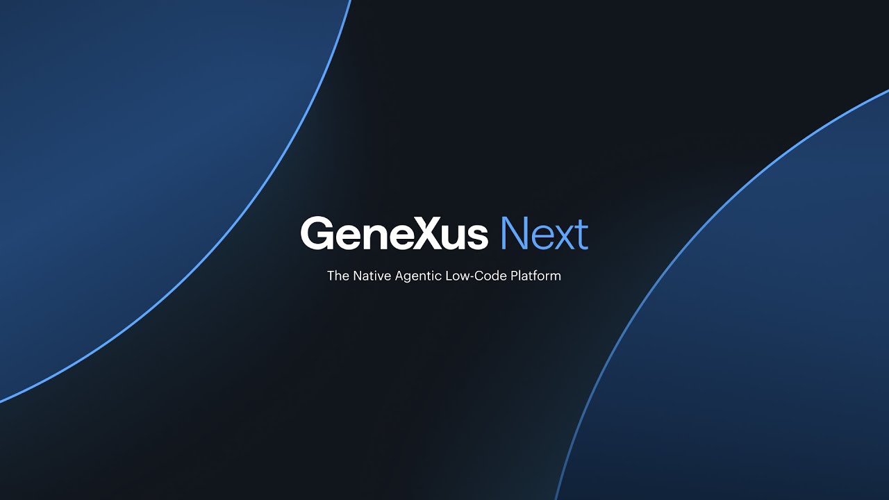 What’s GeneXus Next | The Native Agentic Low-Code Platform - YouTube