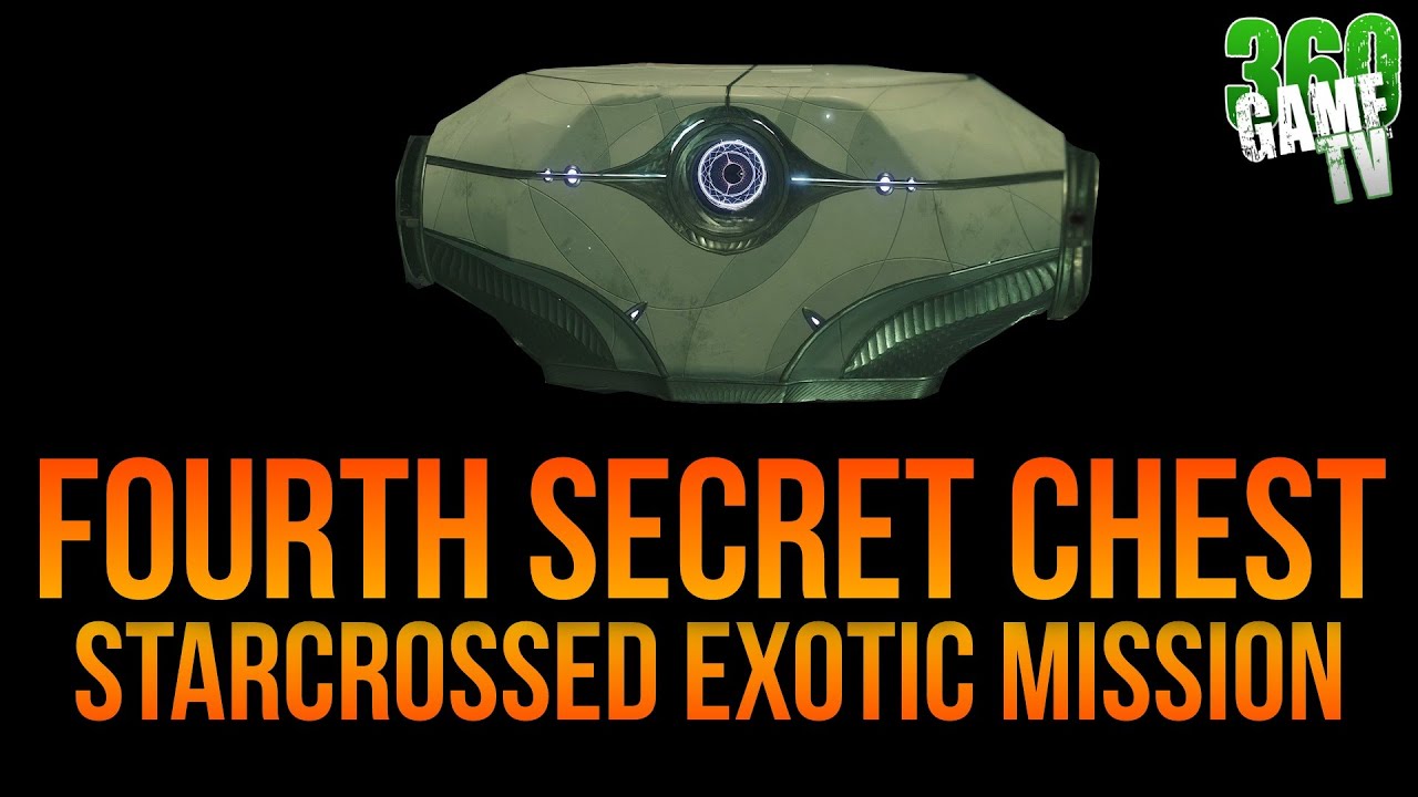 Fourth Secret Chest Guide Starcrossed Exotic Mission - Taranis's ...