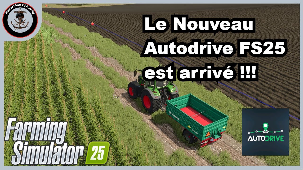 farming simulator 2025: Le nouveau Autodrive fs25 est arrivé ...