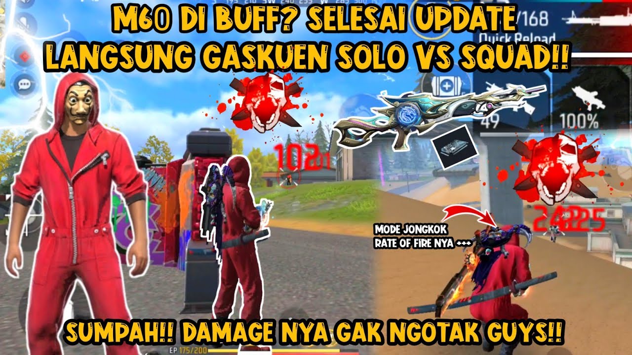 M60 DI BUFF? SELESAI UPDATE LANGSUNG GAS SOLO VS SQUAD DAMAGE NYA GAK ...
