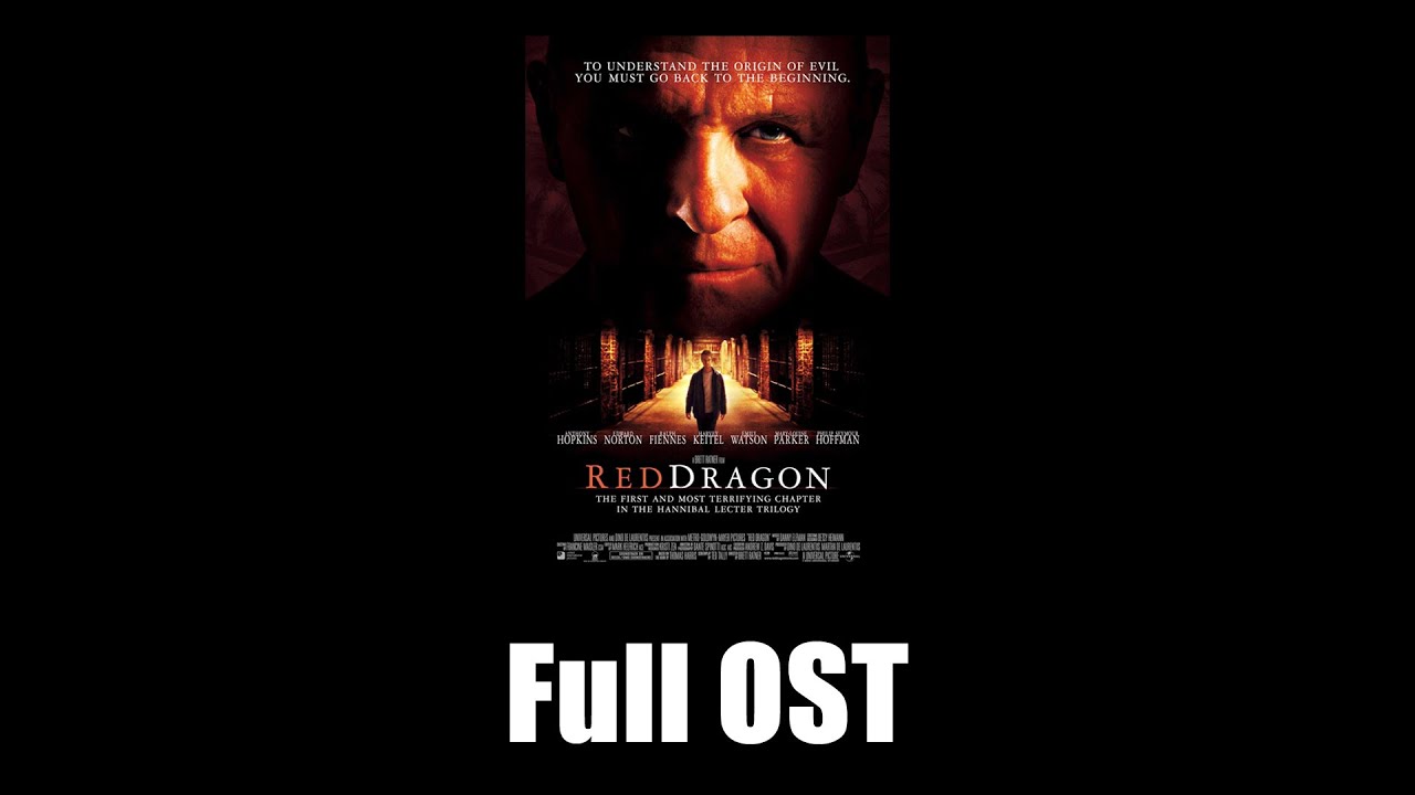 Red Dragon (2002) - Full Official Soundtrack - YouTube
