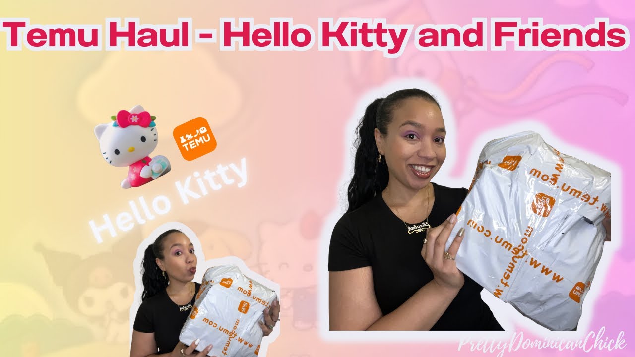 Temu Haul - Hello Kitty and Friends | PrettyDominicanChick - YouTube