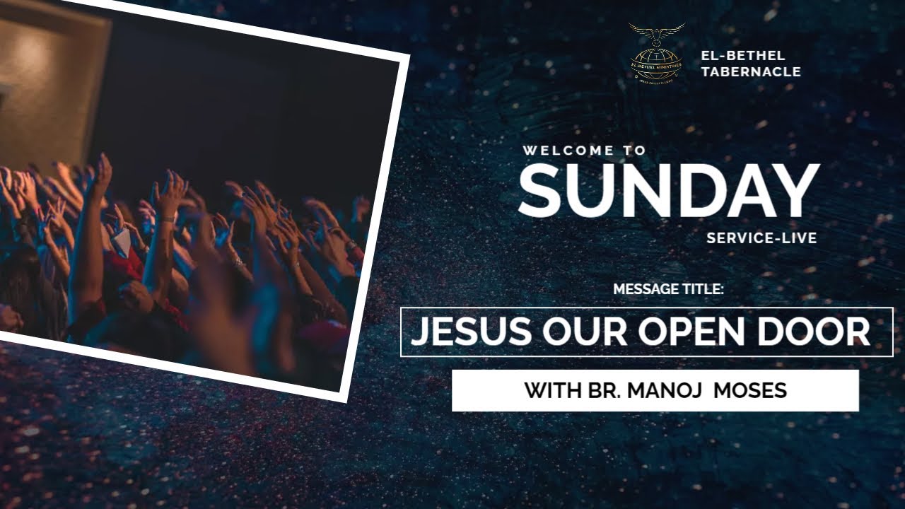 El-Bethel Sunday Service - Live | @ 9 AM | 5-3-2023 | Br. Manoj Moses ...