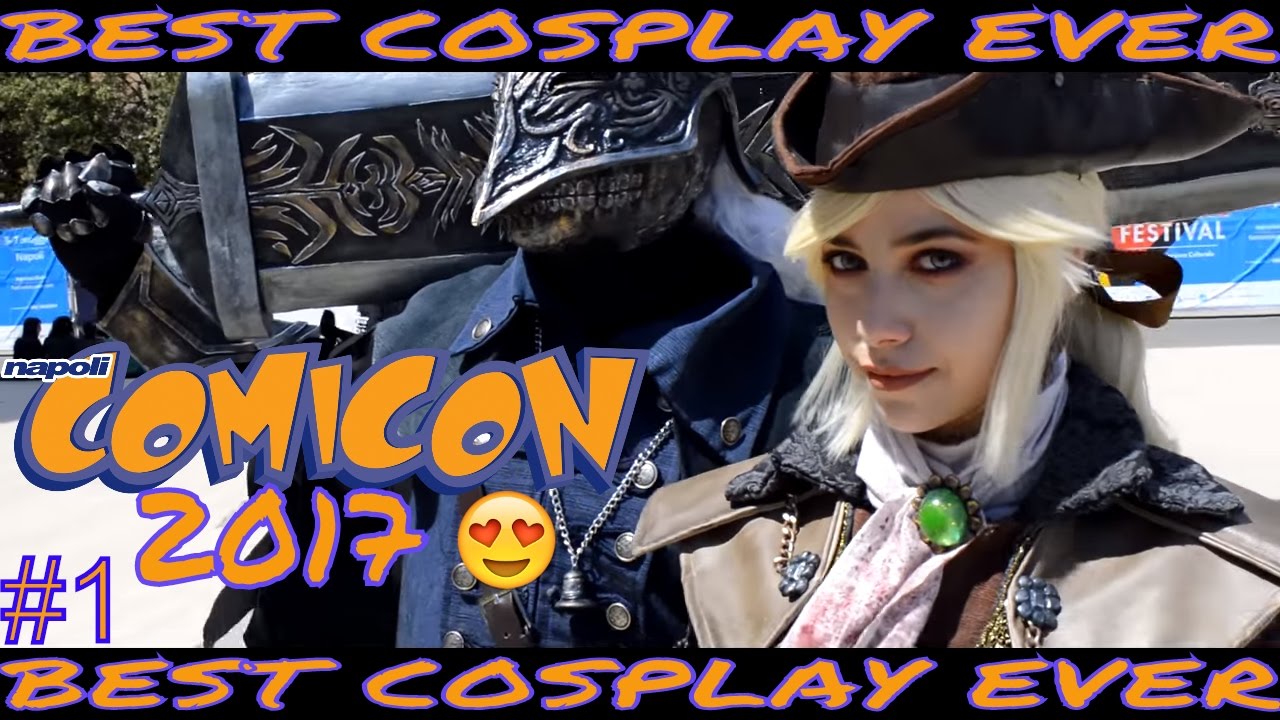 SPECIALE COMICON 2017 BEST COSPLAYER EVER ! PT.1 - YouTube