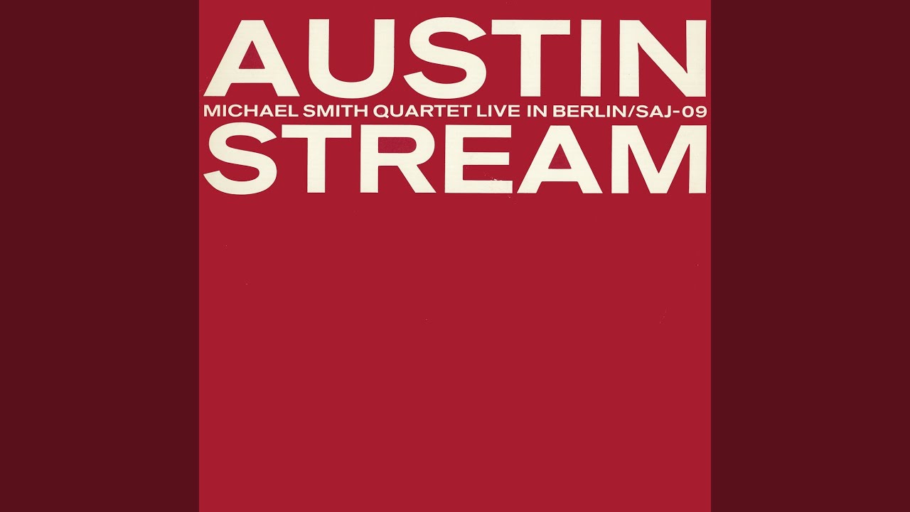 Austin Stream (Re-Release) - YouTube