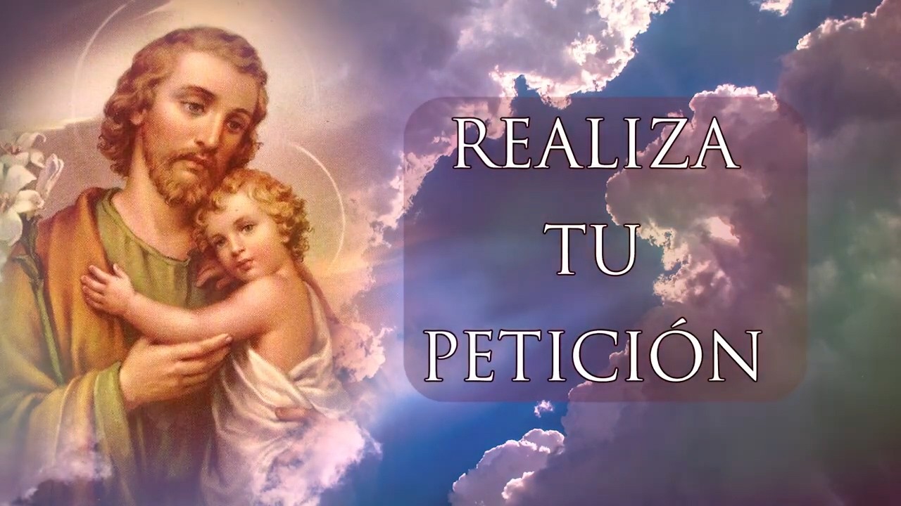 ORACION PODEROSA A SAN JOSE PARA HACER POSIBLE LO IMPOSIBLE - YouTube