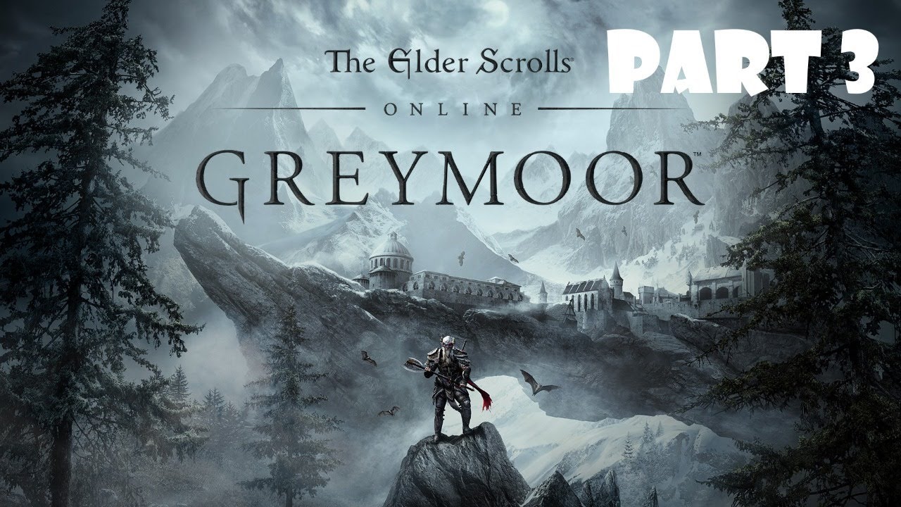 ESO Greymoor - Part 3 (Danger in the Holds/The Vampire Scholar) - YouTube
