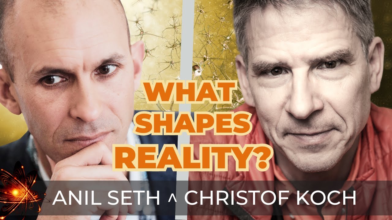 Unlocking the Mind with Anil Seth and Christof Koch on Consciousness - YouTube