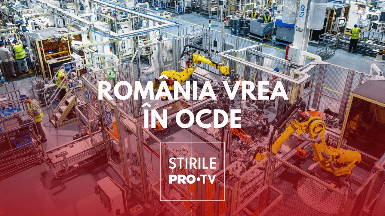 Ce trebuie să facă România ca să intre în OCDE, organizația cu cele mai ...
