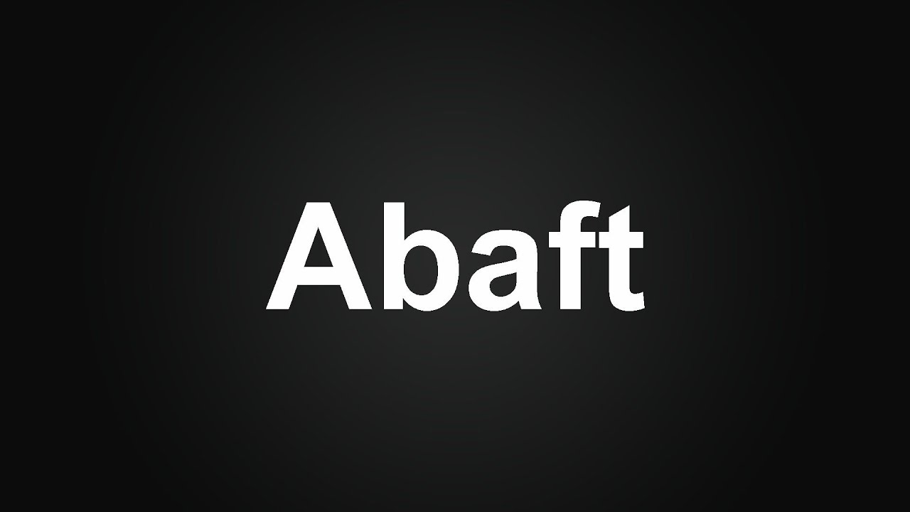 Abaft Meaning in Urdu Hindi and How to Pronounce - YouTube