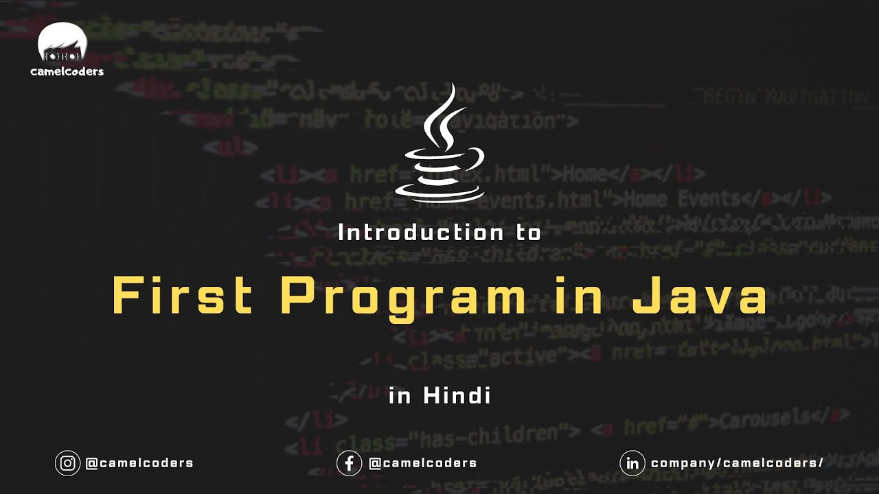 First Program In Java Deep Overview Of Java Java Mastery Course Of 2022 In Hindi 1481