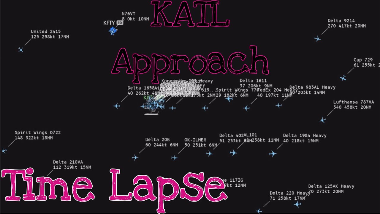 KATL Approach Timelapse - YouTube