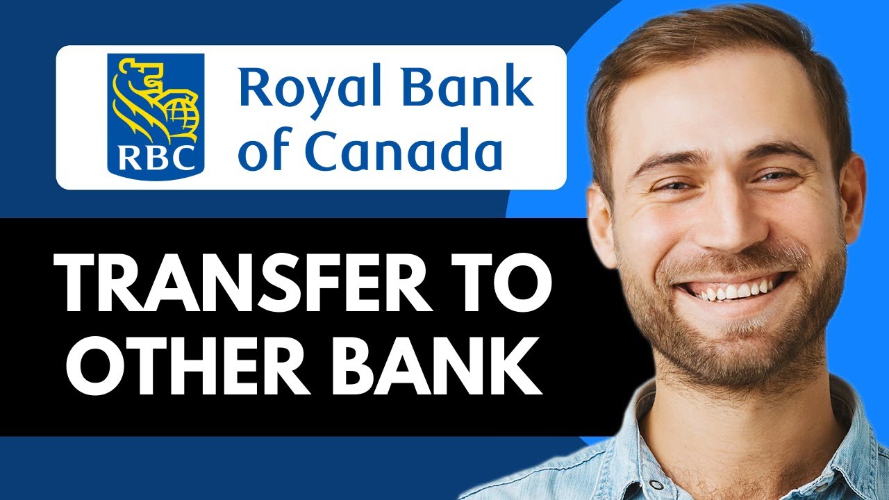 How to Transfer Money From RBC to Another Bank Online (Super Easy ...