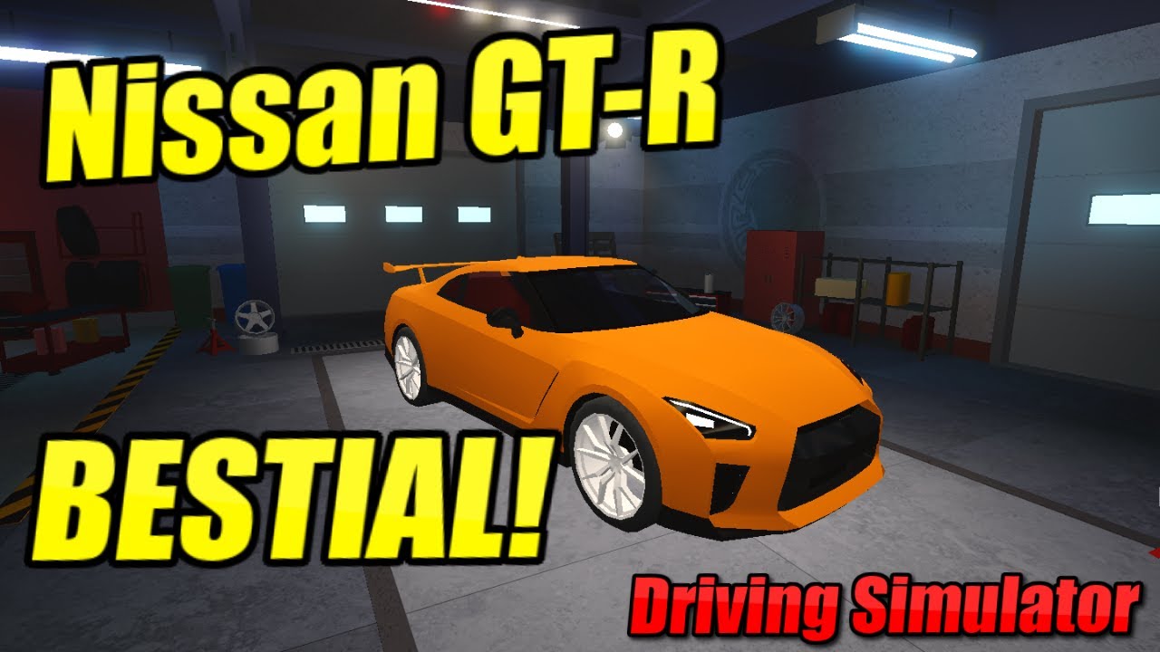 Nissan GT-R R35 - Creando Bestias #1| Driving Simulator Roblox. - YouTube