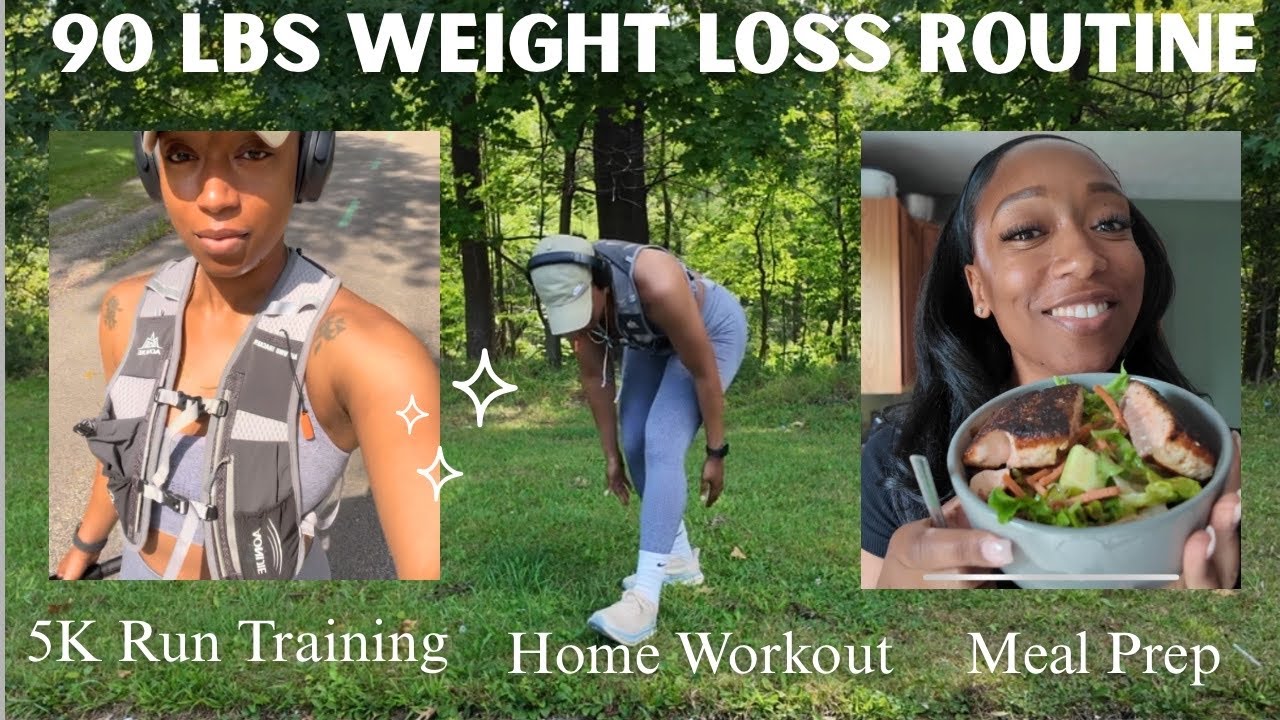 90 Lbs Weight Loss Habits (5K Run Prep, Meal Ideas, Home Workout) - YouTube