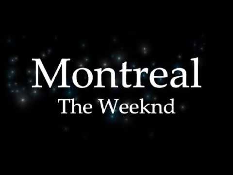 Montreal ~ The Weeknd (lyrics) - YouTube