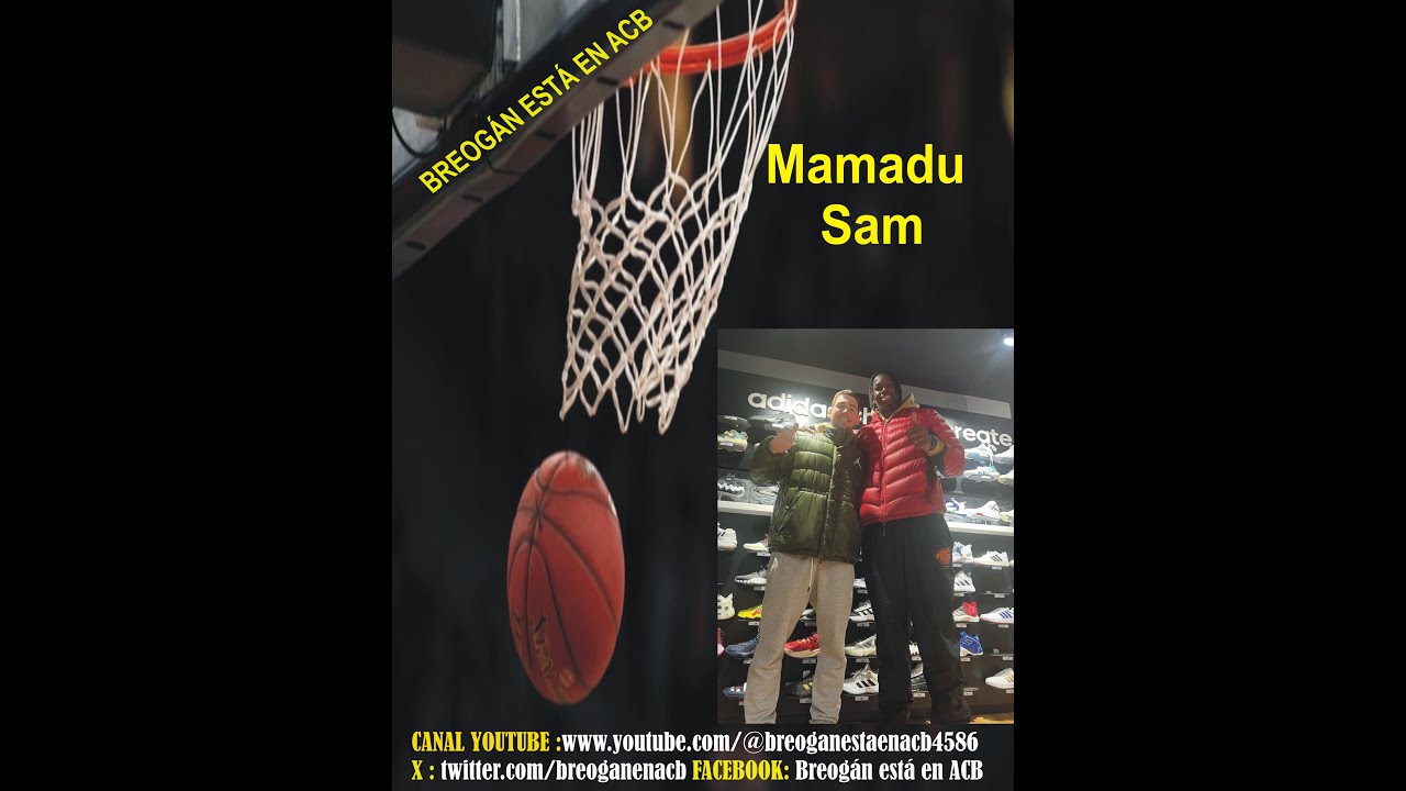 Mamadu Sam sigue siendo muy muy "grande". - YouTube