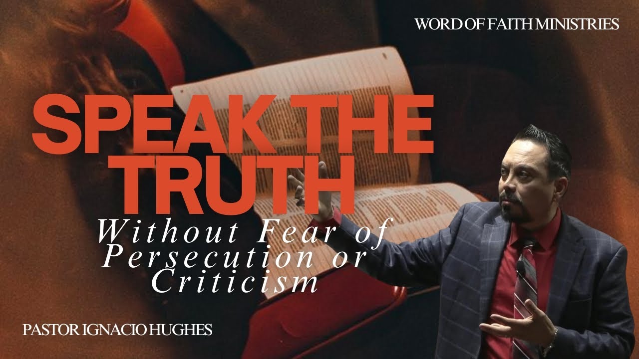Session 7 Speak the Truth Without Fear of Persecution or Criticism ...