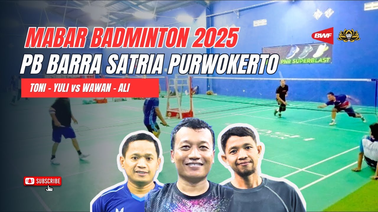 Mabar Badminton Purwokerto 2025 PB Barra Satria |TONI - YULI vs WAWAN ...