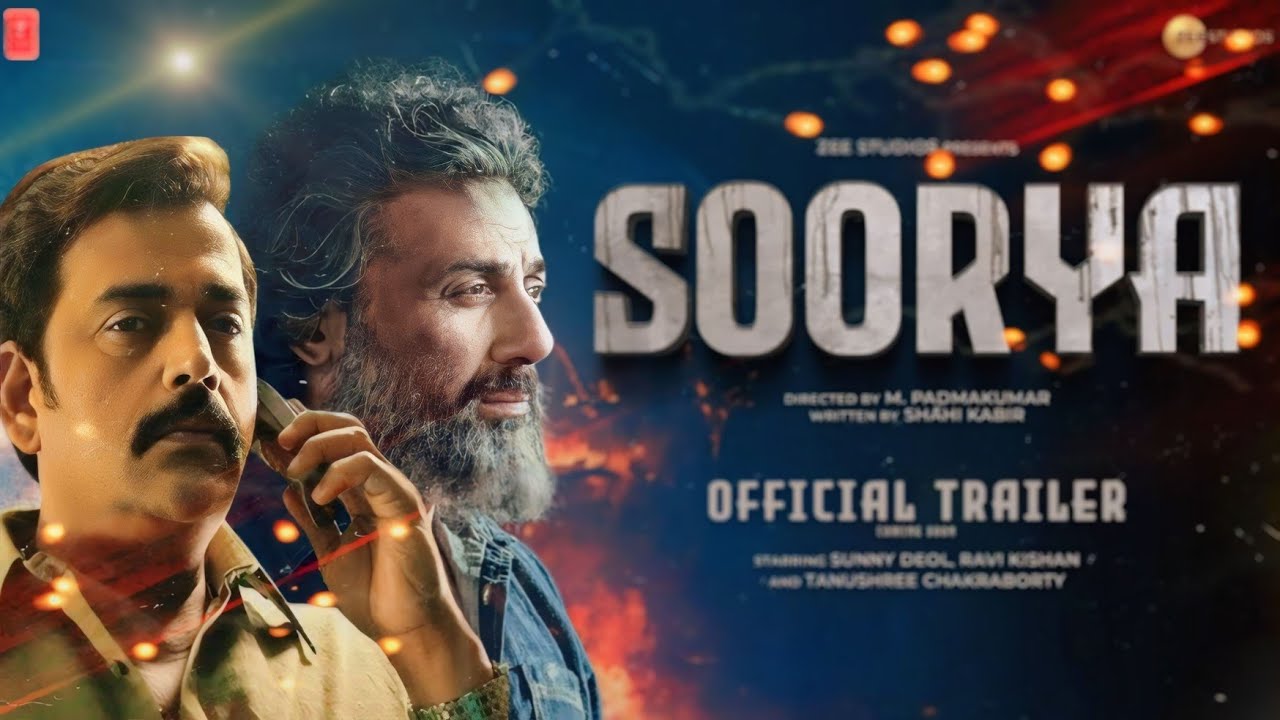 SOORYA - Official Trailer | Sunny Deol, Ravi kishan, Tanushree Chakraborty | Soorya Movie Teaser ...