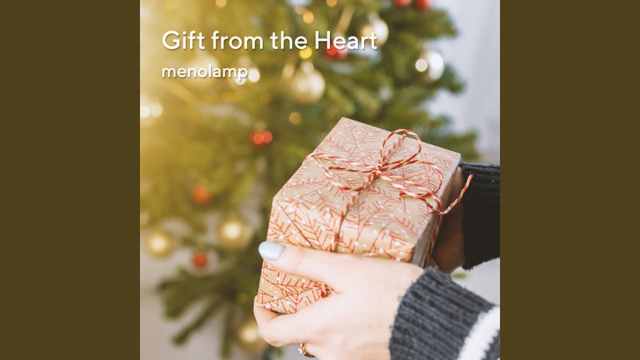 Gift from the Heart - YouTube Music