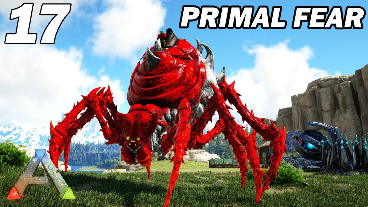 C'est ENCORE la galère sur Primal Fear ! Ark Primal Fear 17 - YouTube