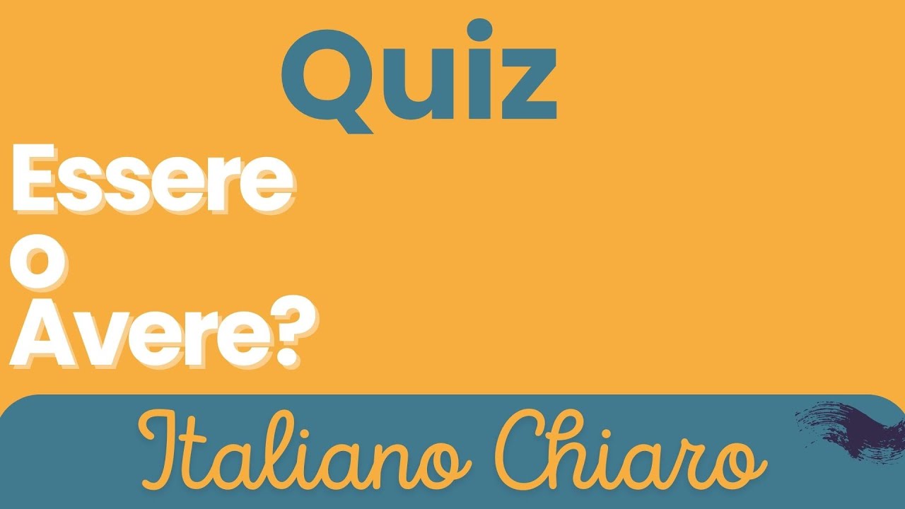 Italian for beginners: Essere or avere quiz! - YouTube