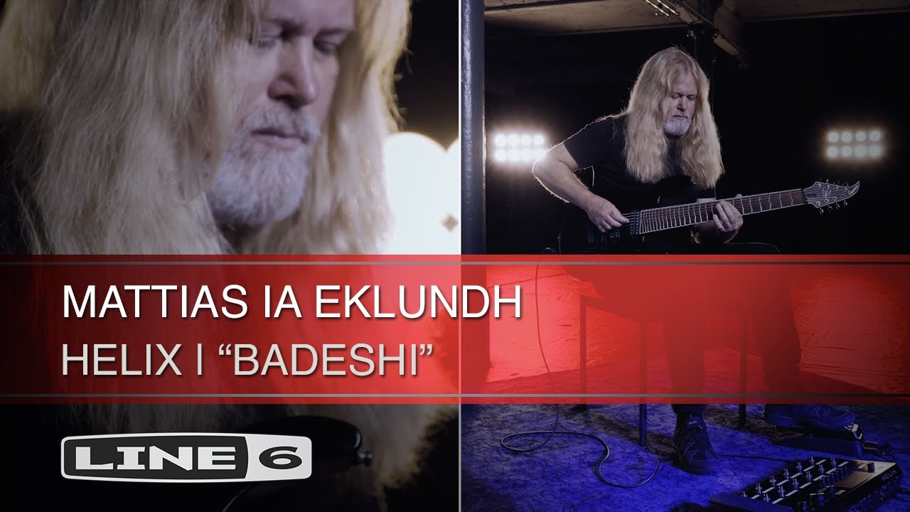 Line 6 | Helix | Mattias IA Eklundh Performance - 'Badeshi' - YouTube