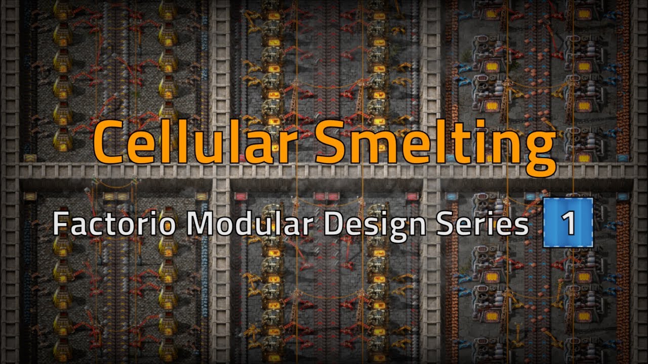 Cellular Smelting - Factorio Modular Design Series 1 - YouTube