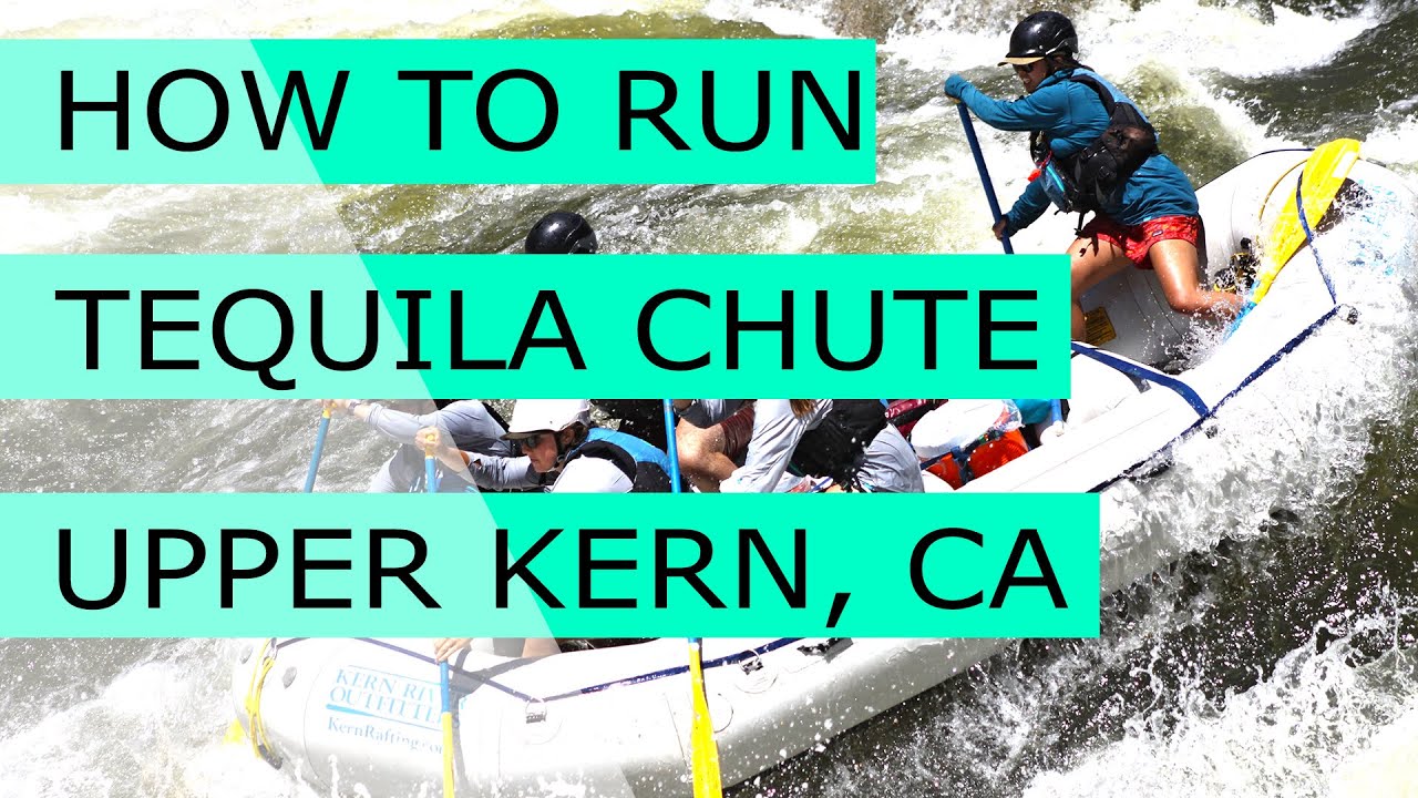 How to Run Tequila Chute Rapid on the Upper Kern River (Class IV) - YouTube