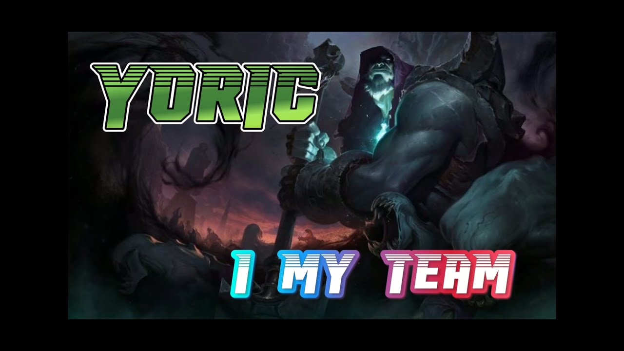Yoric in my team free win to me when I have strong top lane and to play ...