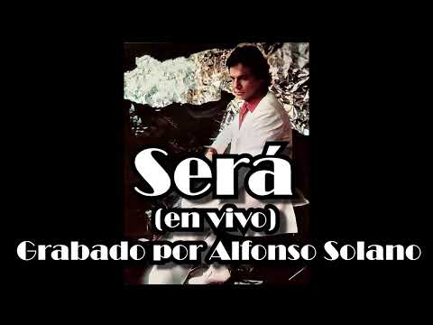 José José - Será (en vivo) grabado por Alfonso Solano